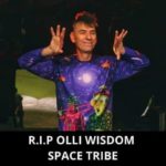 Olli Wisdom, Space Tribe, has passed on - Trancentral